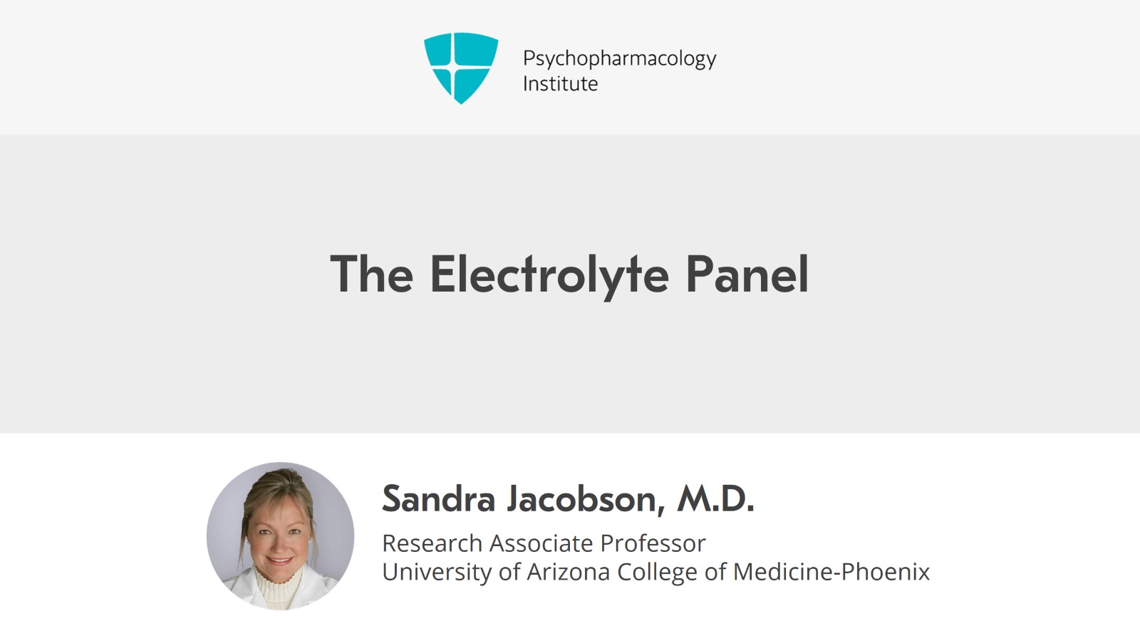The Electrolyte Panel | Psychopharmacology Institute
